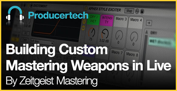 Building Custom Mastering Weapons in Ableton Live | Plugin Boutique