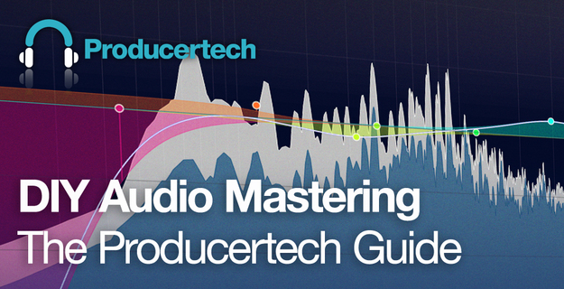 Producer's Guide to DIY Mastering Online Course | Plugin Boutique