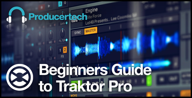 Buy Beginners Guide To Traktor Pro | Video & Interactive Courses ...