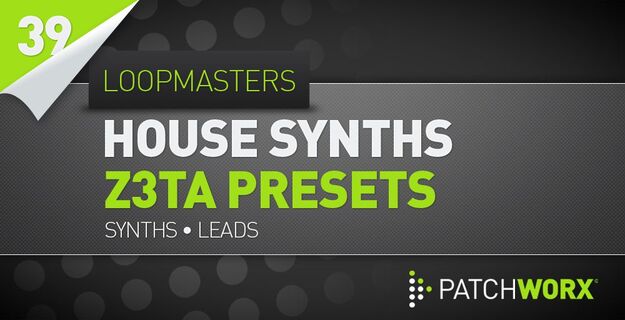 Buy House Synths Z3ta Presets | Synth Presets | Plugin Boutique